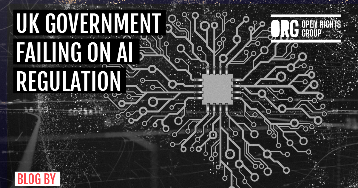 UK Government failing on AI regulation | Open Rights Group