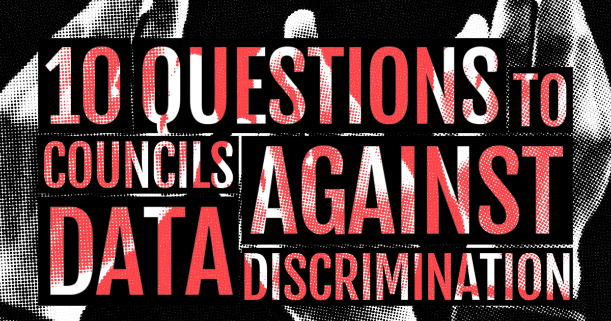 Data Discrimination: 10 Questions to Your Council | Open Rights Group