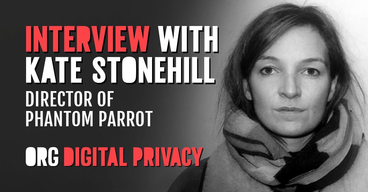 Interview with Kate Stonehill, Director of Phantom Parrot | Open Rights ...